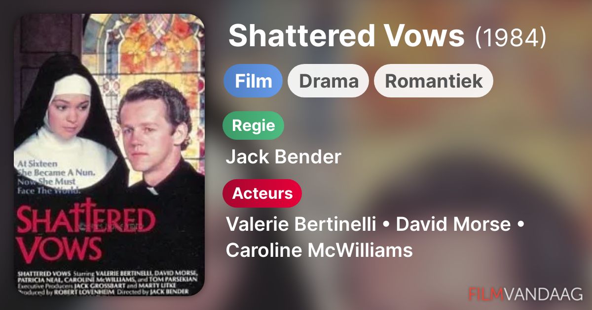 Shattered Vows (film, 1984) - FilmVandaag.nl