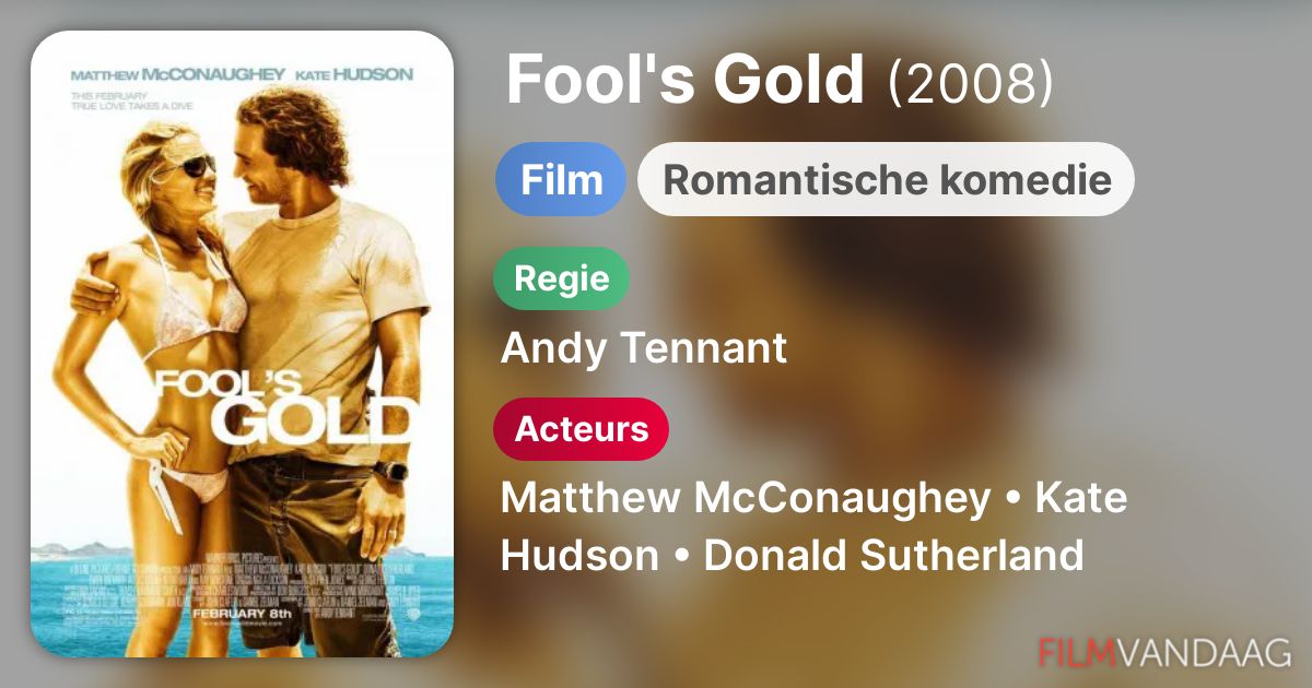 Fool's Gold (film, 2008) - FilmVandaag.nl