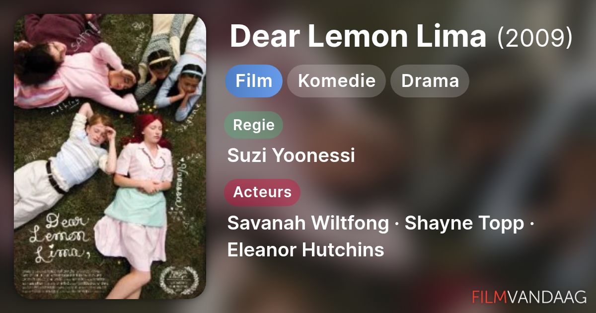 Dear Lemon Lima (film, 2009) - FilmVandaag.nl