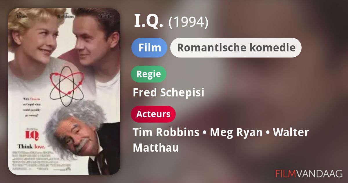 I.Q. (film, 1994) - FilmVandaag.nl