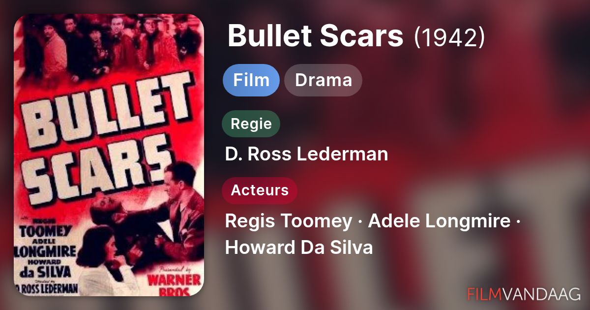 Bullet Scars (film, 1942) - FilmVandaag.nl