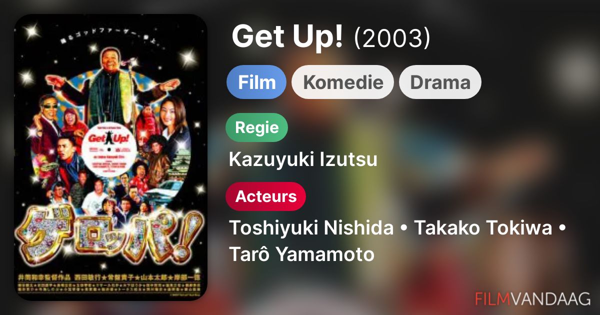 Get Up! (film, 2003) - FilmVandaag.nl