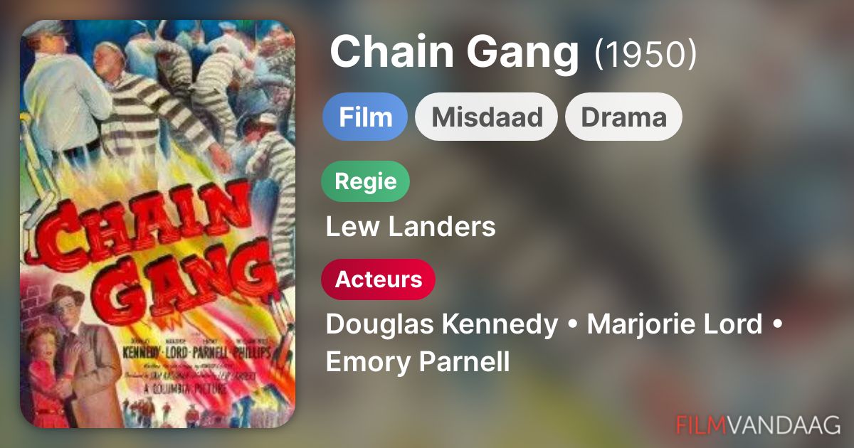 Chain Gang (film, 1950) - FilmVandaag.nl