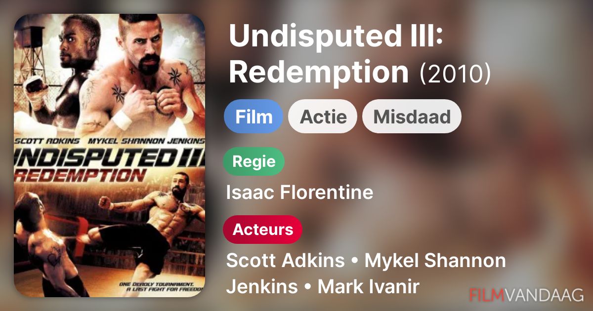 Undisputed III: Redemption (film, 2010) - FilmVandaag.nl