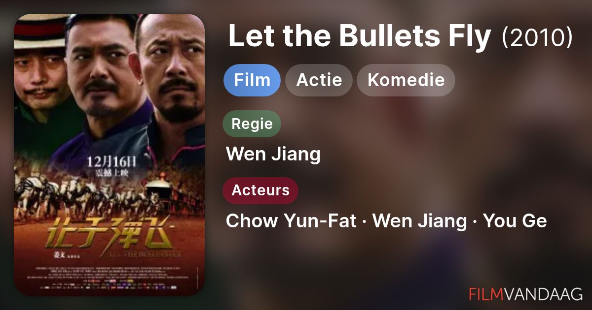 Let the Bullets Fly (film, 2010) - FilmVandaag.nl