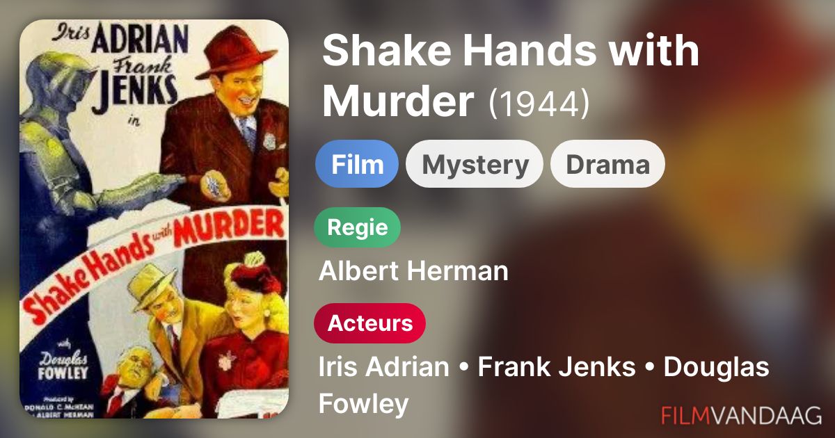 Shake Hands with Murder (film, 1944) - FilmVandaag.nl