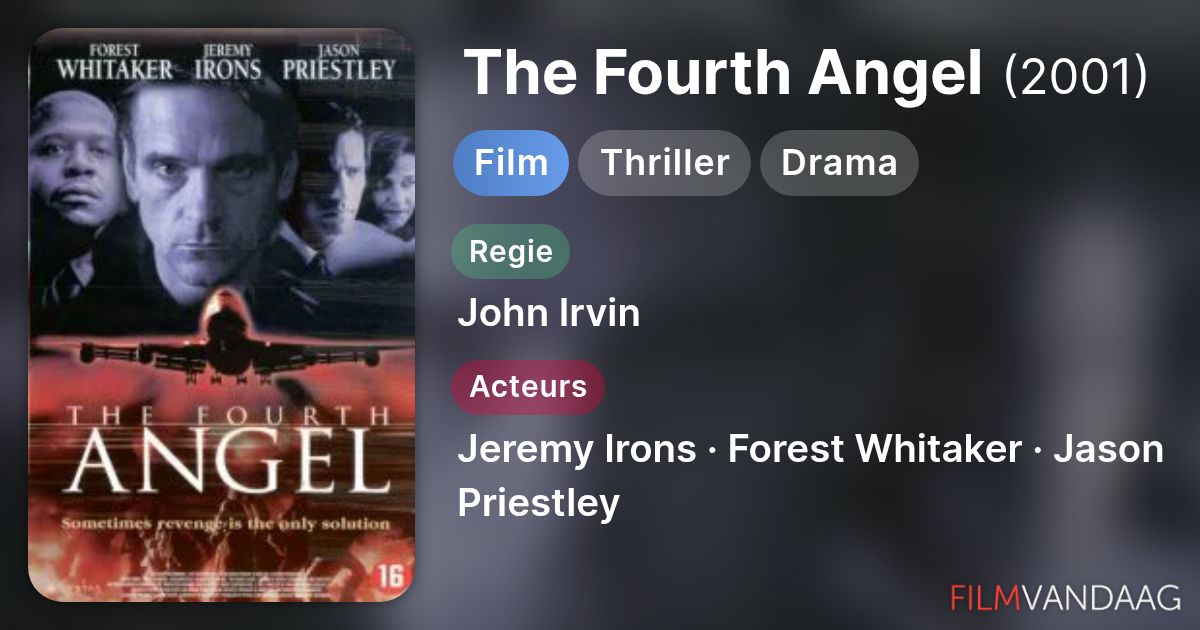 The Fourth Angel (film, 2001) - FilmVandaag.nl