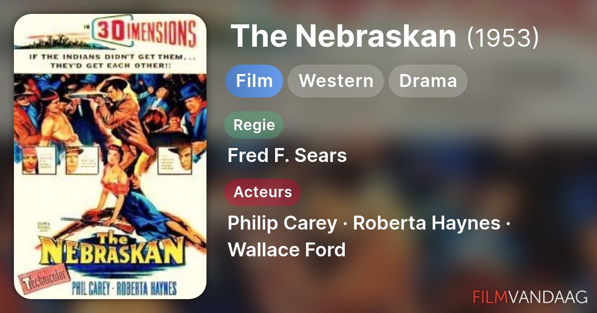 The Nebraskan (film, 1953) - FilmVandaag.nl