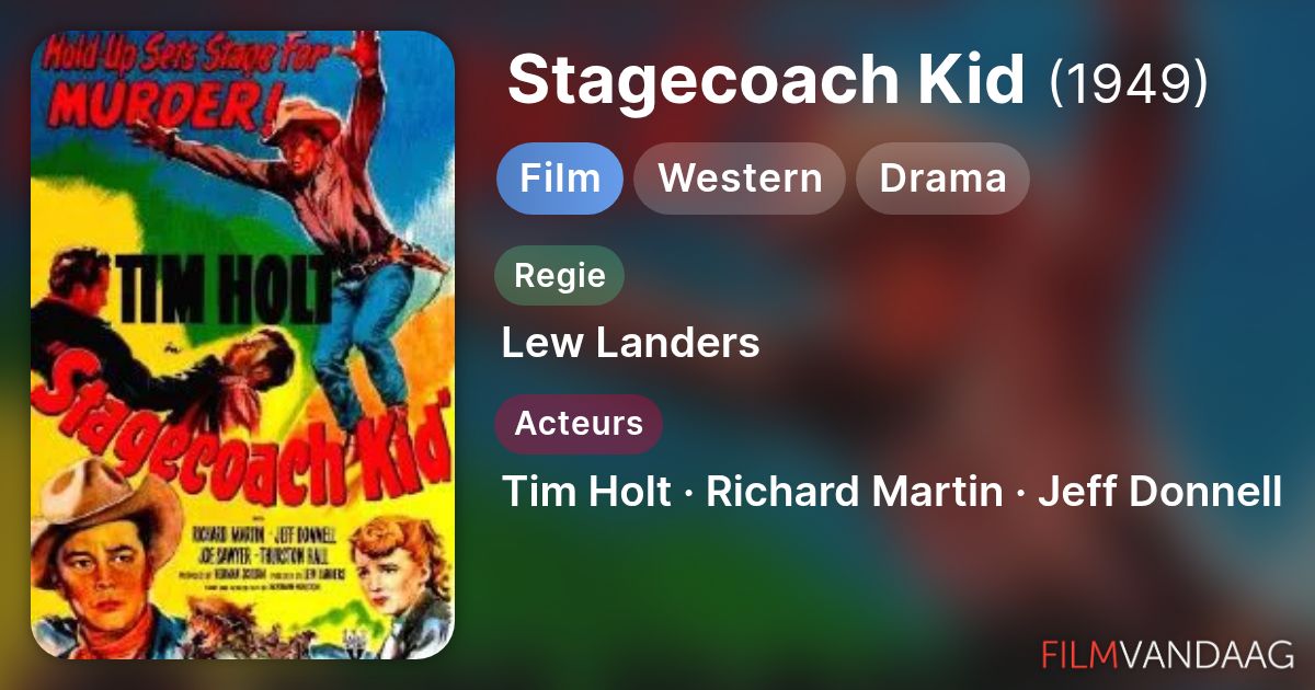 Stagecoach Kid (film, 1949) - FilmVandaag.nl