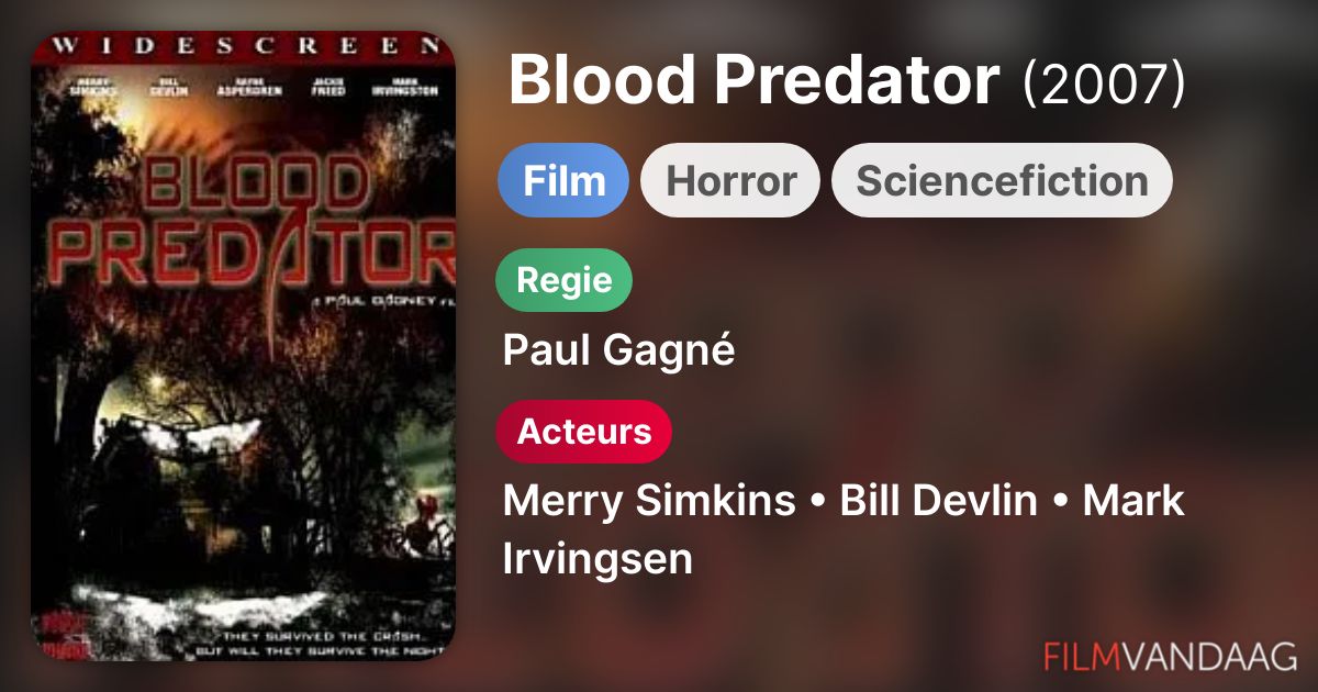 Blood Predator (film, 2007) - FilmVandaag.nl
