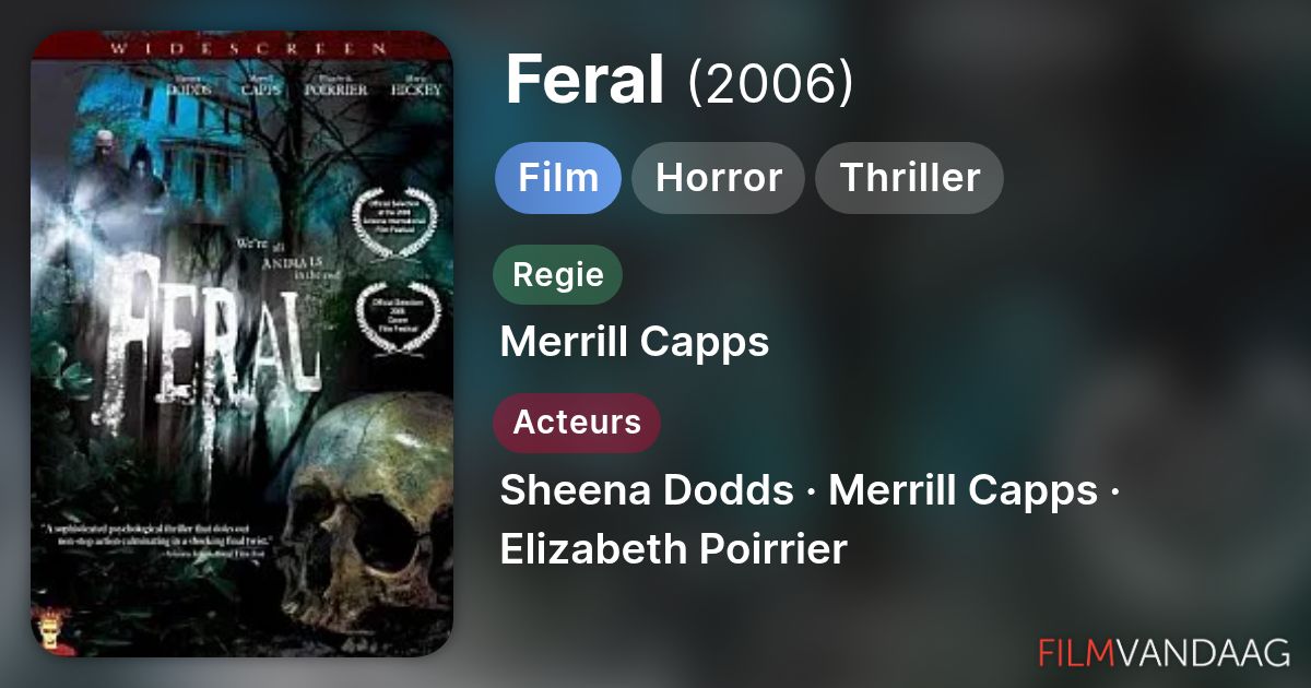 Feral (film, 2006) - FilmVandaag.nl