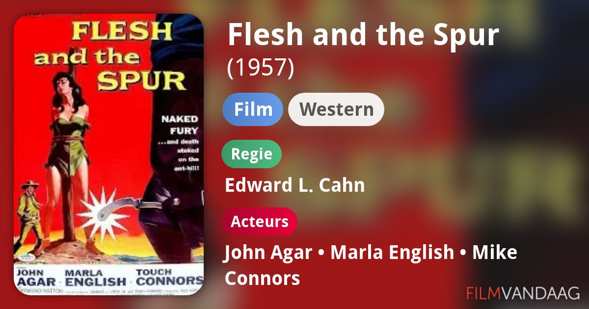 Flesh and the Spur (film, 1957) - FilmVandaag.nl
