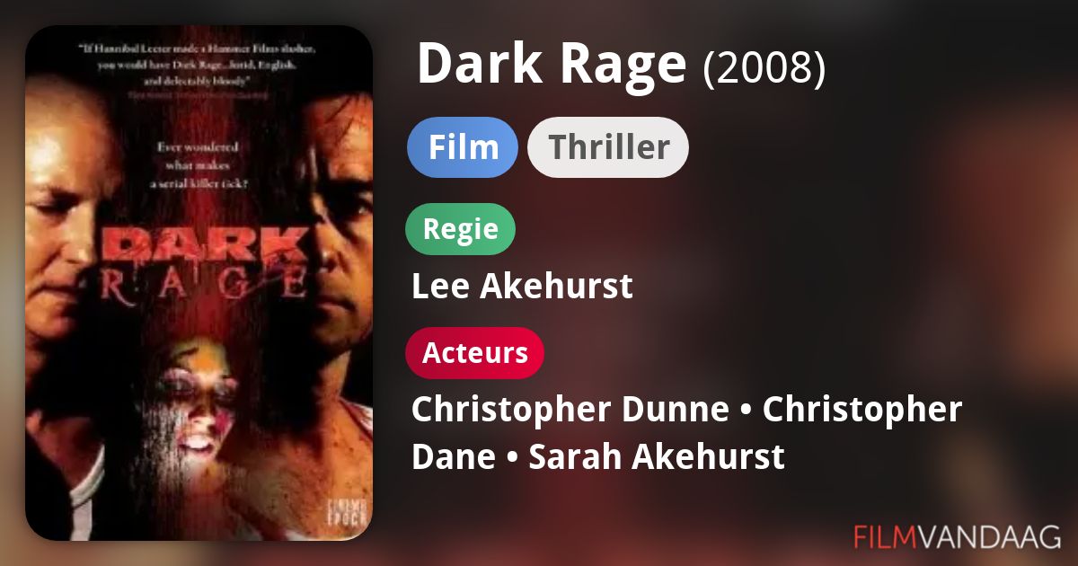 Dark Rage (film, 2008) - FilmVandaag.nl
