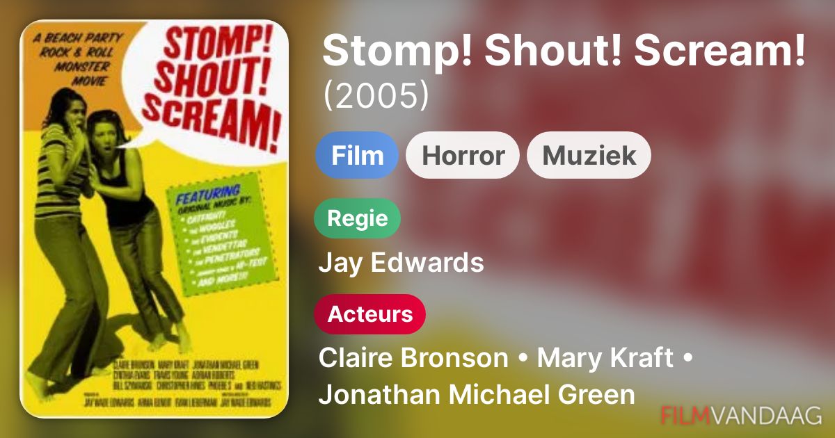 Stomp! Shout! Scream! (film, 2005) - FilmVandaag.nl