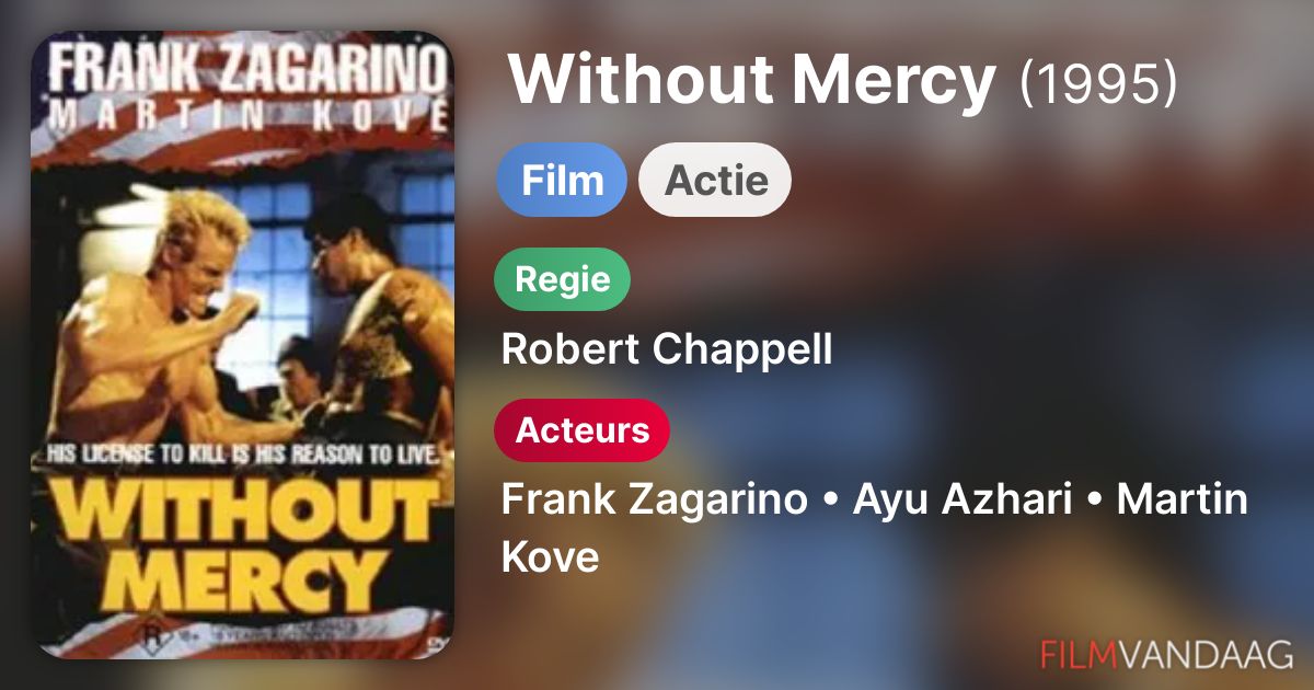 Without Mercy (film, 1995) - FilmVandaag.nl