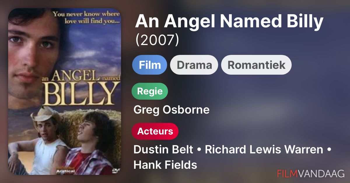 An Angel Named Billy (film, 2007) - FilmVandaag.nl