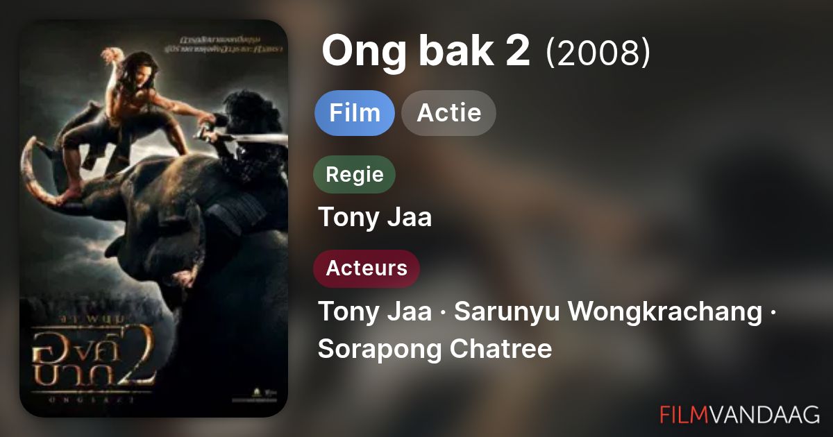 Ong bak 2 (film, 2008) - FilmVandaag.nl