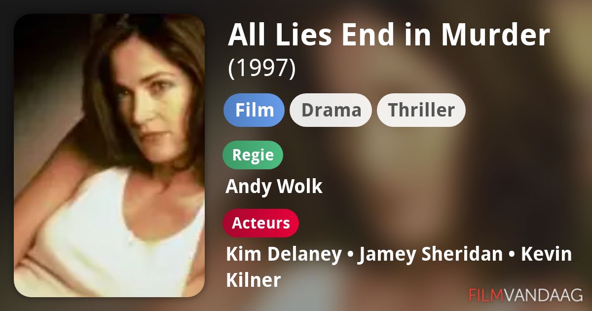 All Lies End in Murder (film, 1997) - FilmVandaag.nl