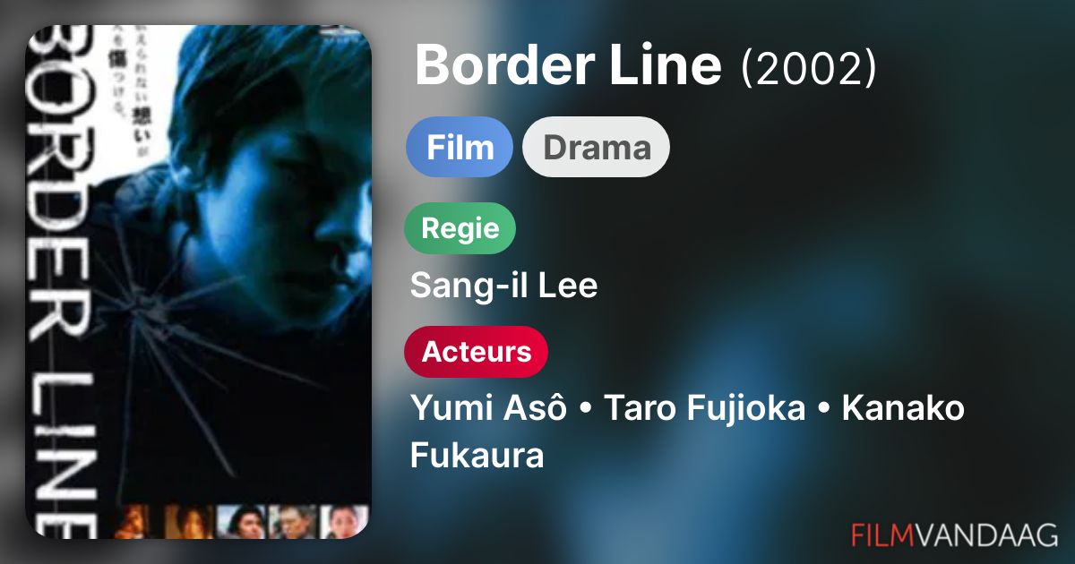 Border Line (film, 2002) - FilmVandaag.nl