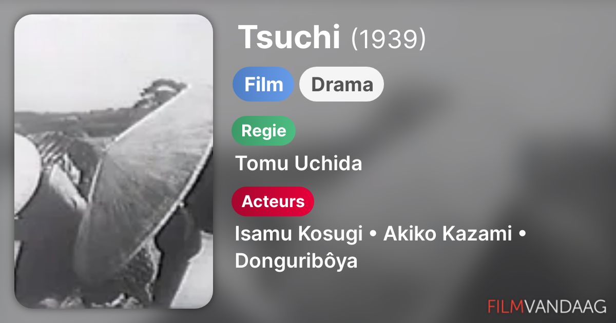 Tsuchi (film, 1939) - FilmVandaag.nl