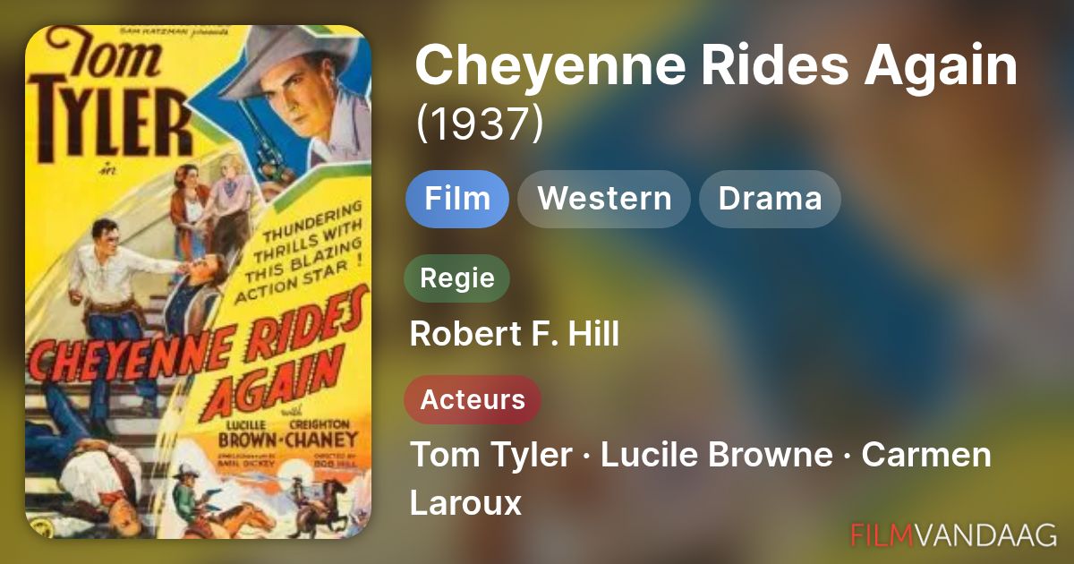 Cheyenne Rides Again (film, 1937) - FilmVandaag.nl