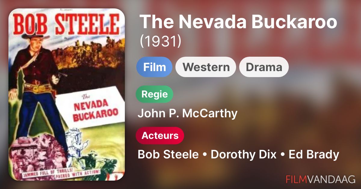The Nevada Buckaroo (film, 1931) - FilmVandaag.nl