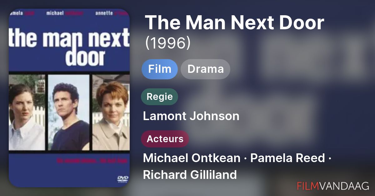 The Man Next Door (film, 1996) - FilmVandaag.nl