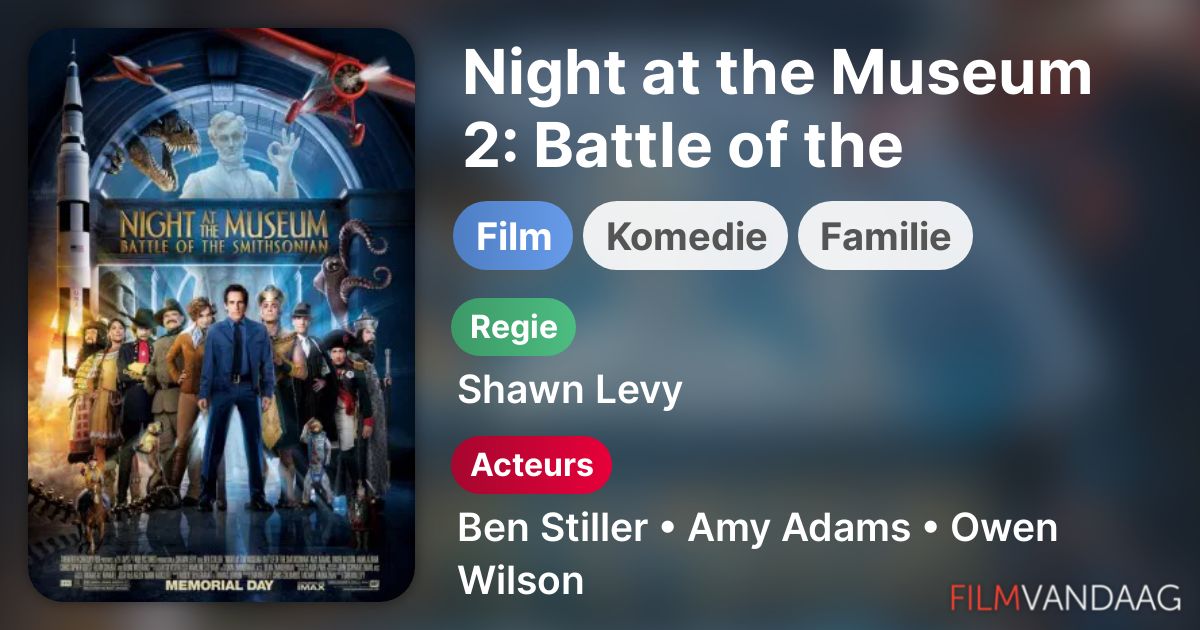 Night at the Museum 2: Battle of the Smithsonian (film, 2009 ...