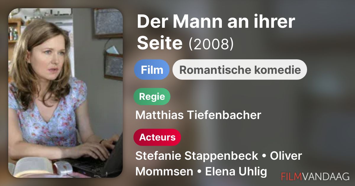 Der Mann an ihrer Seite (film, 2008) - FilmVandaag.nl