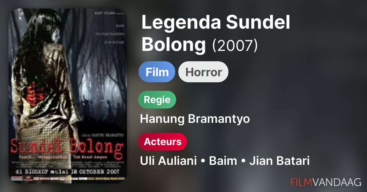 Legenda Sundel Bolong (film, 2007) - FilmVandaag.nl