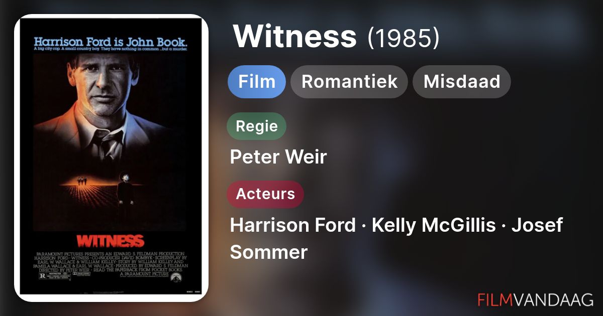 Witness (film, 1985) - FilmVandaag.nl