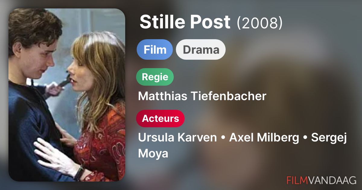 Stille Post (film, 2008) - FilmVandaag.nl