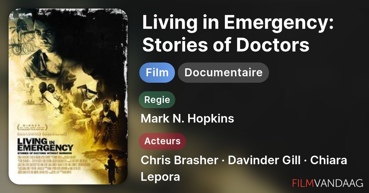 Living in Emergency: Stories of Doctors Without Borders (film, 2008 ...