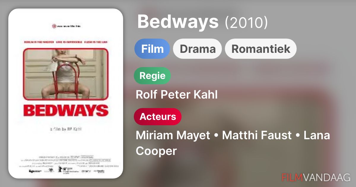 Bedways (film, 2010) - FilmVandaag.nl