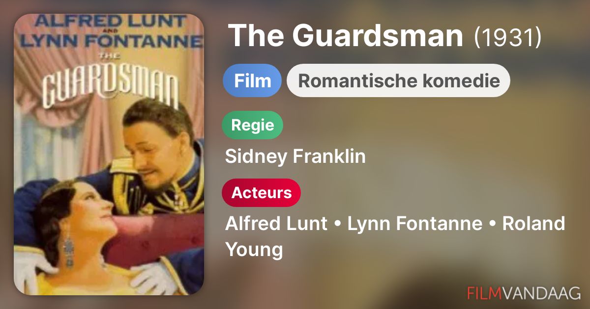 The Guardsman (film, 1931) - FilmVandaag.nl