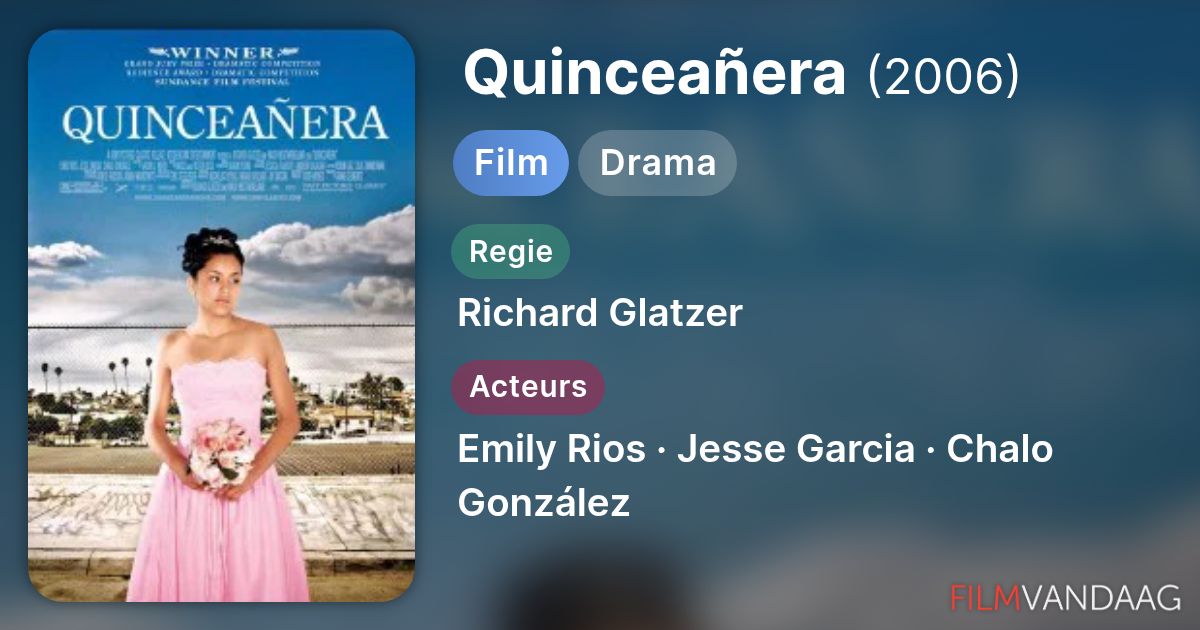 Quinceañera (film, 2006) - FilmVandaag.nl