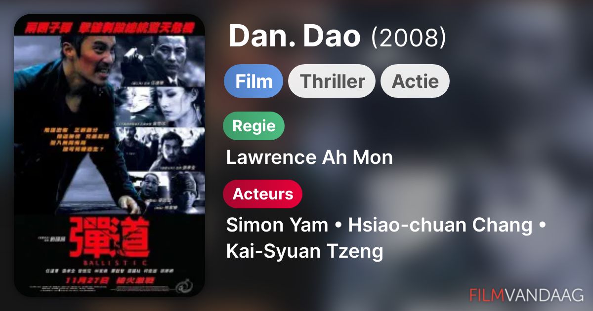 Dan. Dao (film, 2008) Nu Online Kijken - FilmVandaag.nl