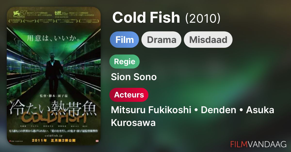 Cold Fish (film, 2010) - FilmVandaag.nl