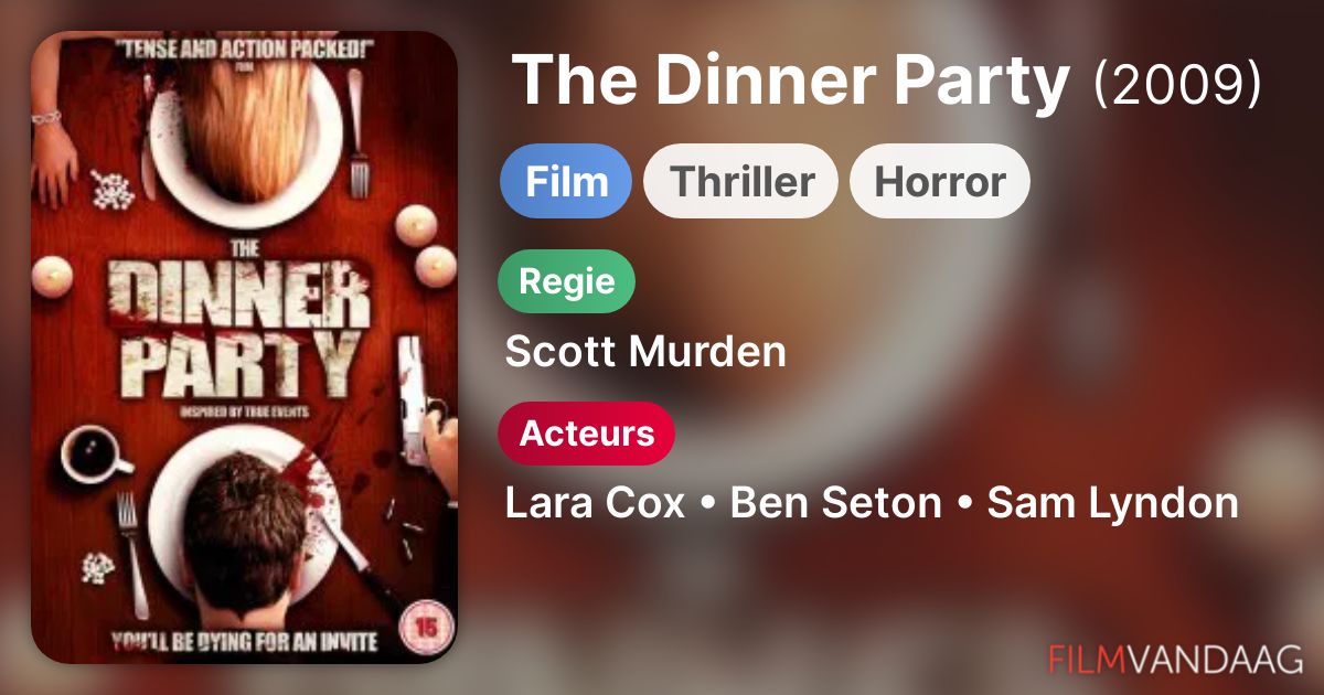 The Dinner Party (film, 2009) - FilmVandaag.nl