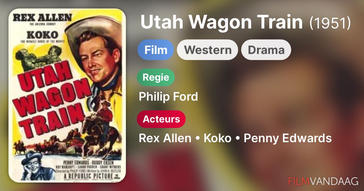 Utah Wagon Train (film, 1951) - FilmVandaag.nl