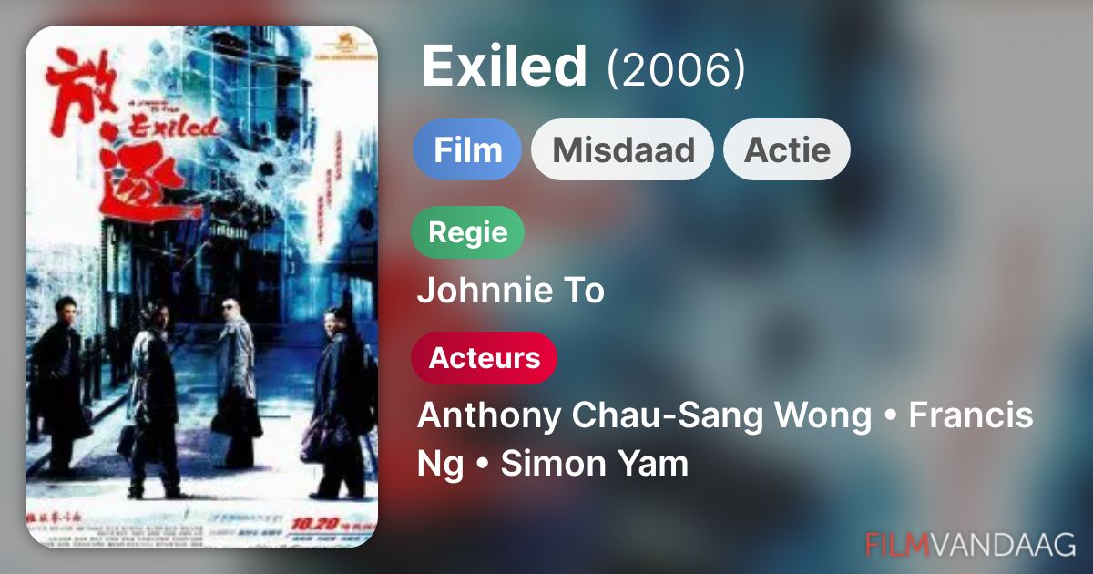Exiled (film, 2006) - FilmVandaag.nl