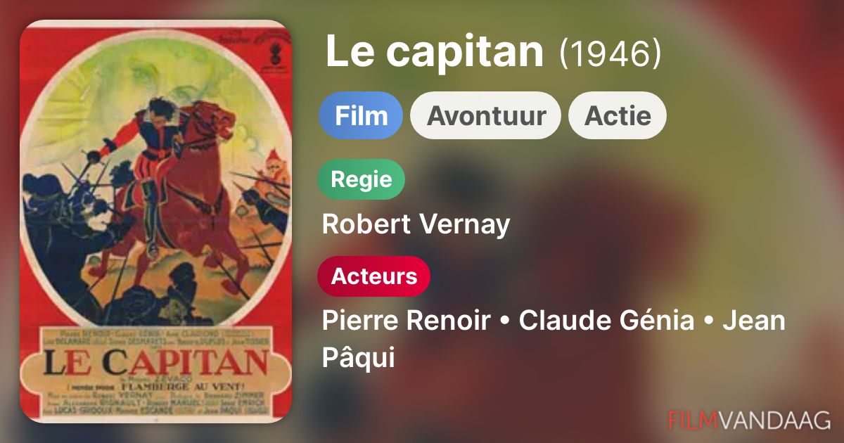 Le capitan (film, 1946) - FilmVandaag.nl