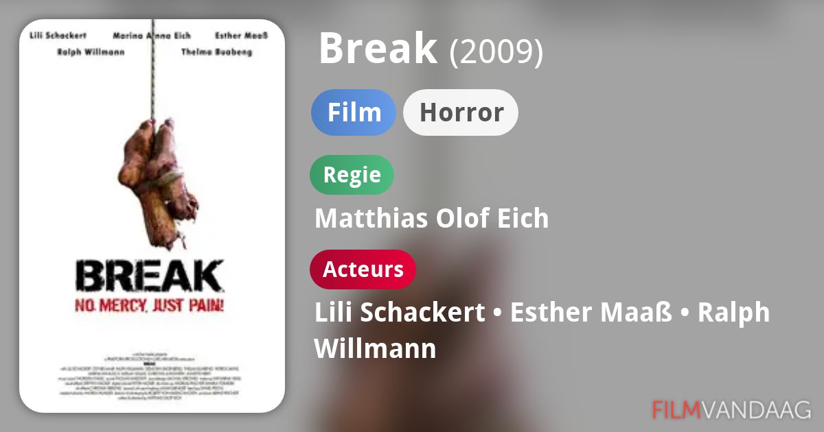 Break (film, 2009) - FilmVandaag.nl