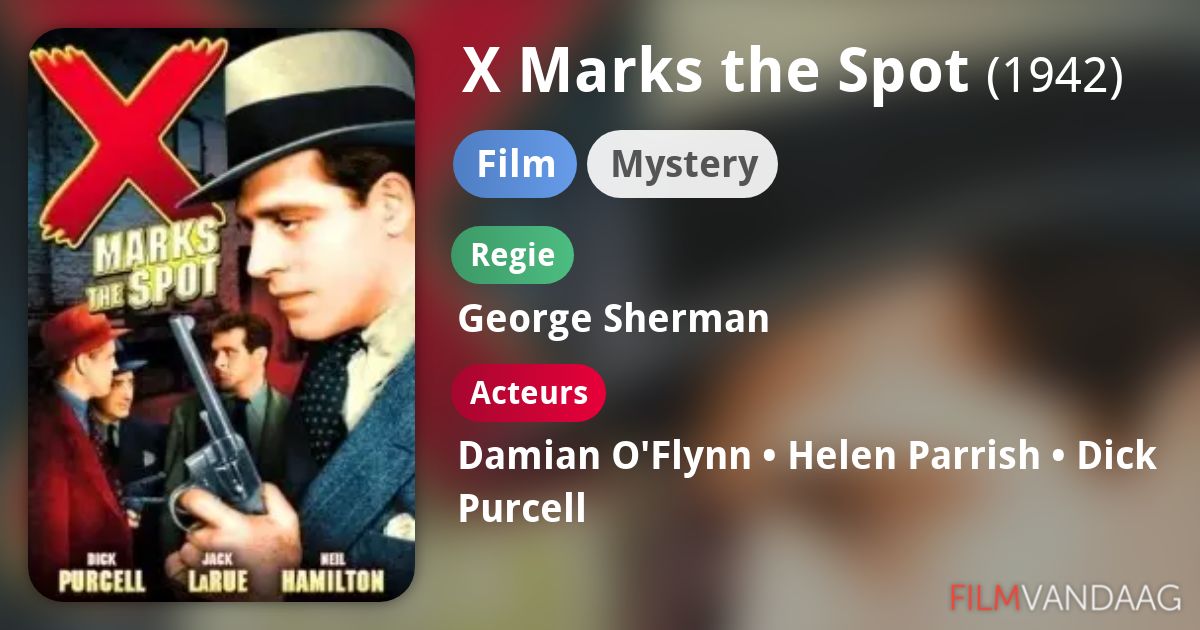 X Marks the Spot (film, 1942) - FilmVandaag.nl