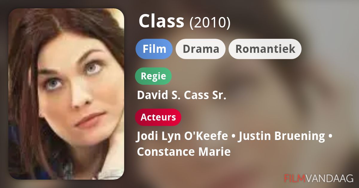 Class (film, 2010) - FilmVandaag.nl