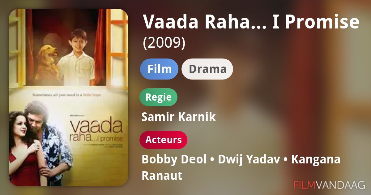 Vaada Raha... I Promise (film, 2009) - FilmVandaag.nl