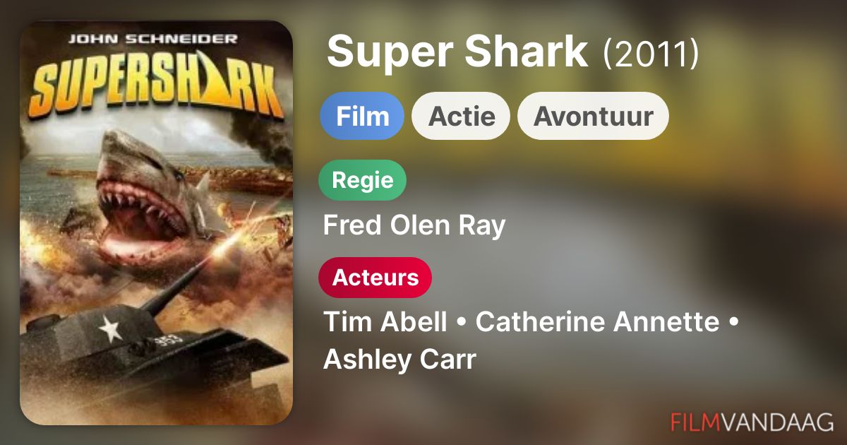 Super Shark (film, 2011) - FilmVandaag.nl