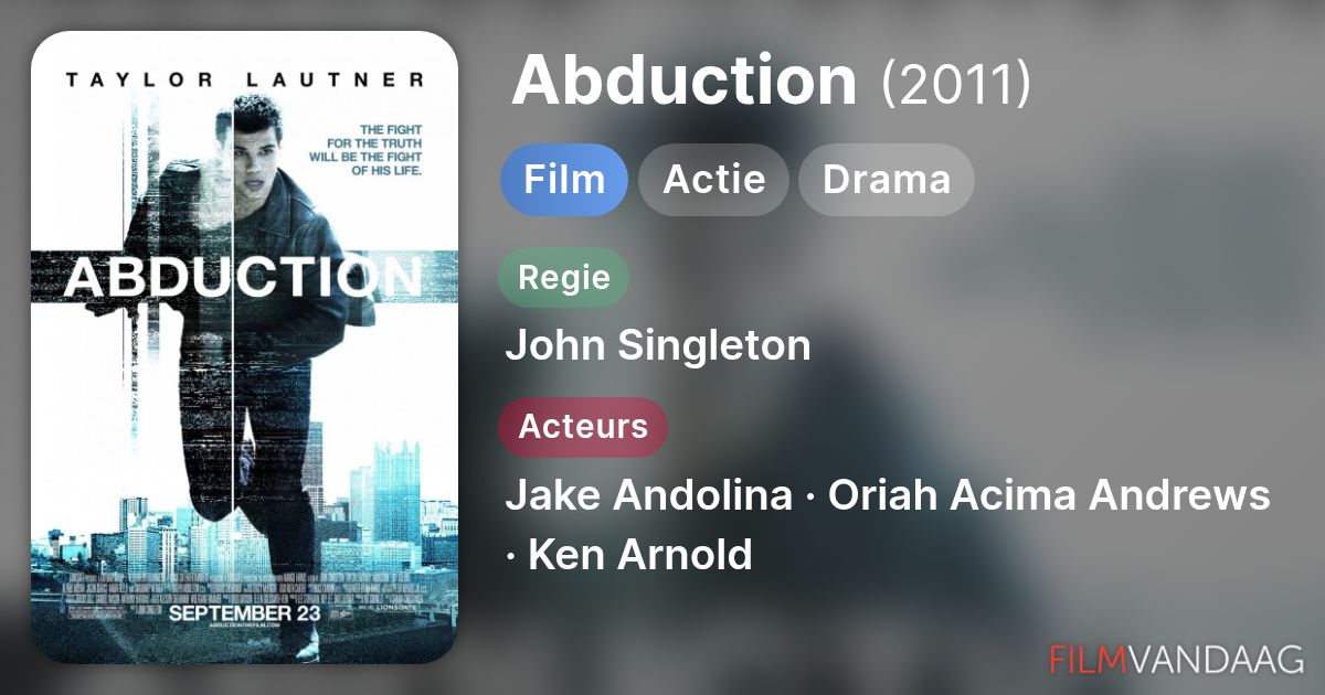 Abduction (film, 2011) - FilmVandaag.nl