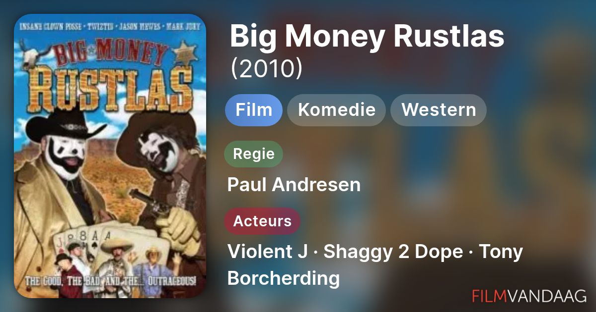 Big Money Rustlas (film, 2010) - FilmVandaag.nl