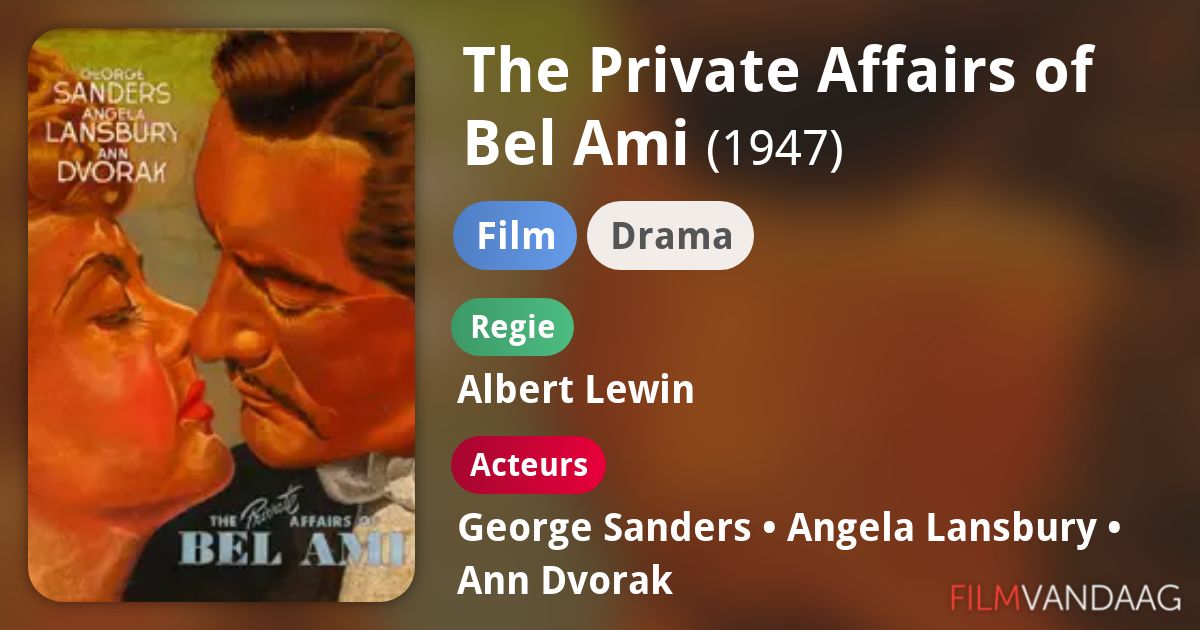 The Private Affairs of Bel Ami (film, 1947) - FilmVandaag.nl